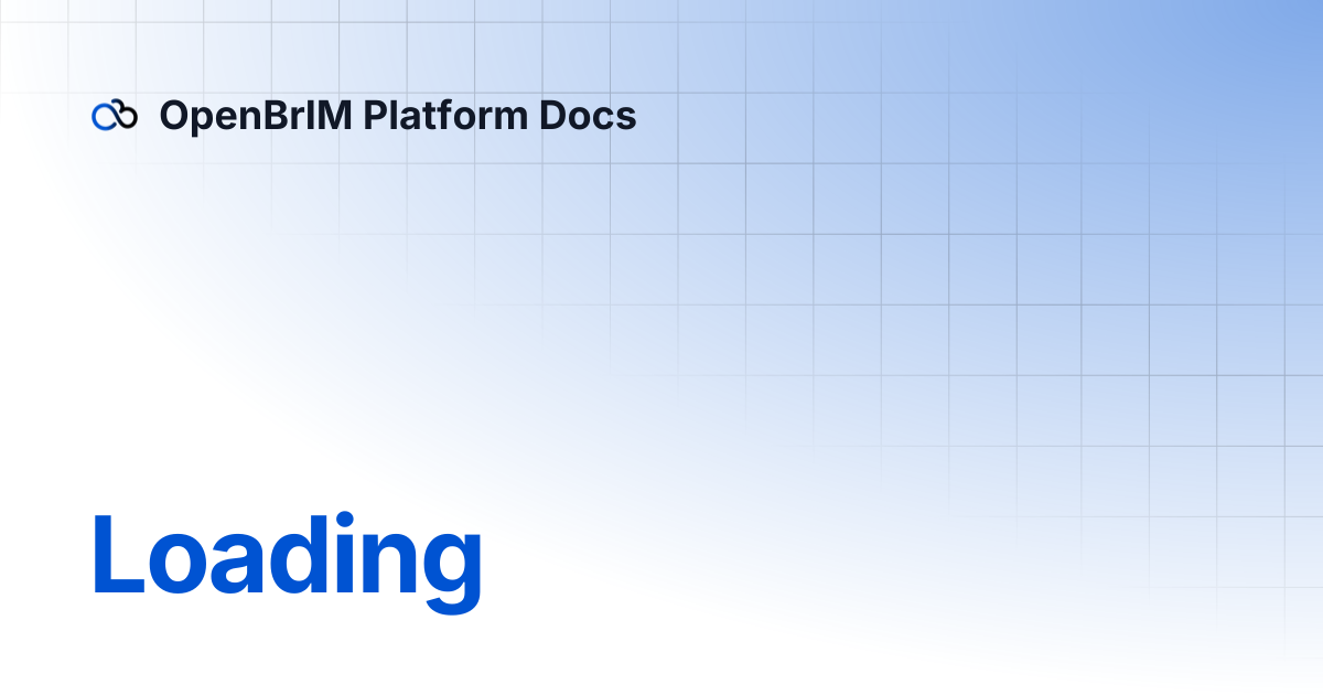 Loading | Examples | OpenBrIM Platform Docs
