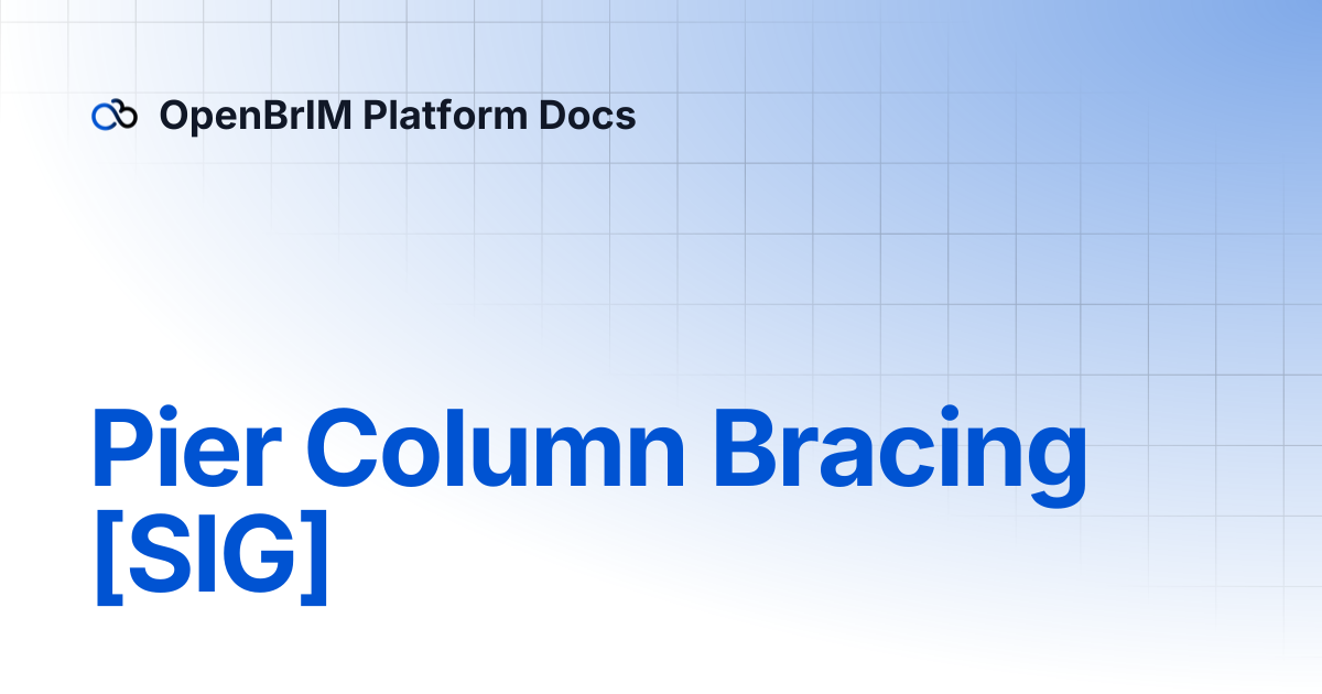 Pier Column Bracing [SIG] | OpenBrIM Platform Docs